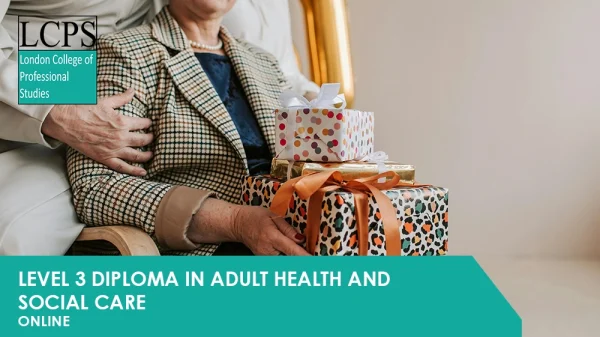 OTHM Level 3 Diploma in Adult Health and Social Care - LCPS - London ...